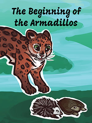 Pickatale | The Beginning of the Armadillos